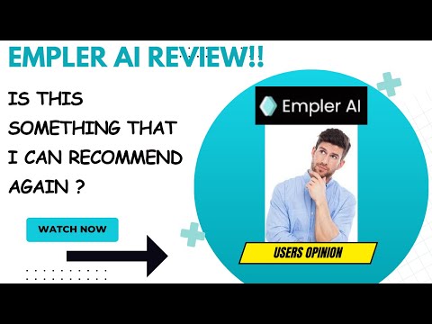 EMPLER AI Review-Does This Platform Deliver ALL Its Said VALUE At ALL?See(WATCH Before use