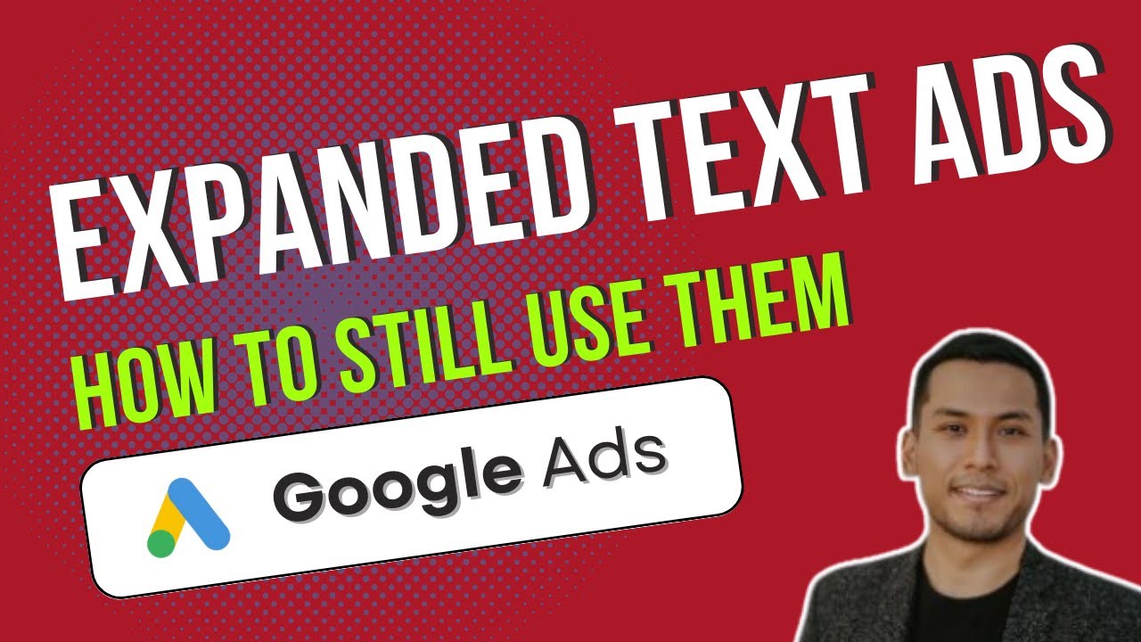 How to Create Google Expanded Text Ads (Even Though They DON'T Exist Anymore) - YouTube