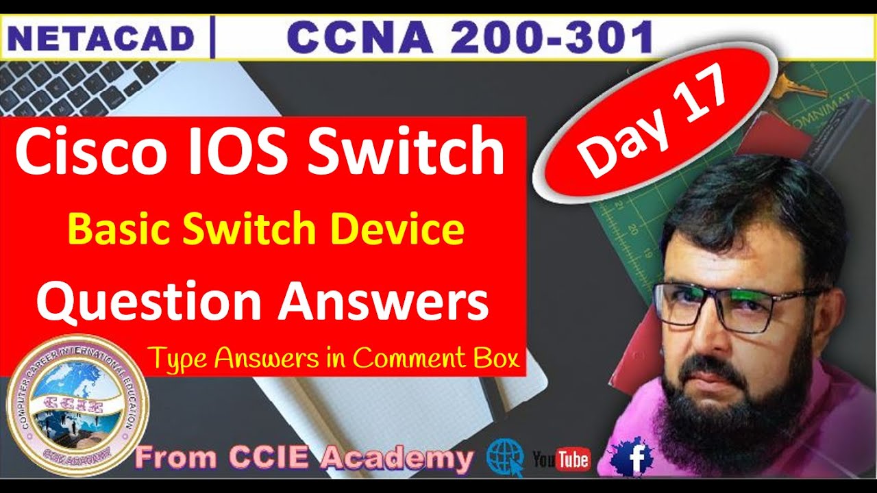 Cisco IOS Switch Basic Device Configuration Answers and Questions CCNA 200-301 - YouTube