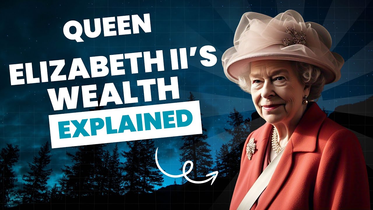 The Royal Fortune – Queen Elizabeth II’s Wealth Explained - YouTube