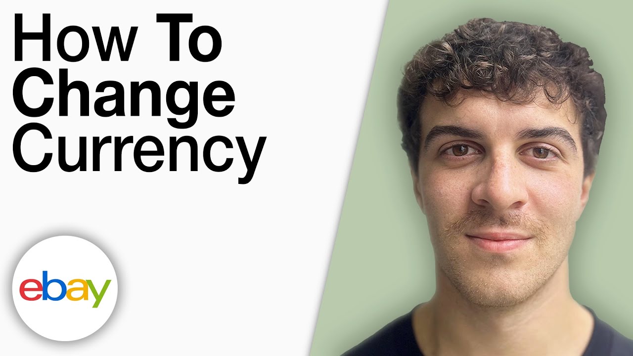 How To Change Currency on eBay [2025 Full Guide] - YouTube