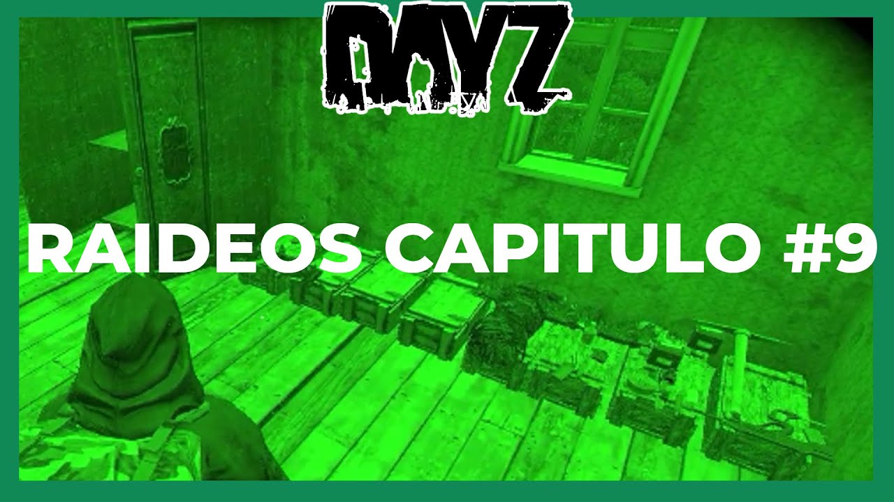 RAIDEANDO BASES EN DAYZ | CAP. 9 AL OESTE DE DOLINA - YouTube