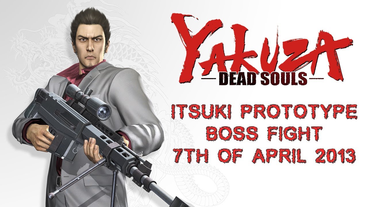 Yakuza: Dead Souls - Itsuki Prototype Boss Fight (Dead Souls Difficulty ...
