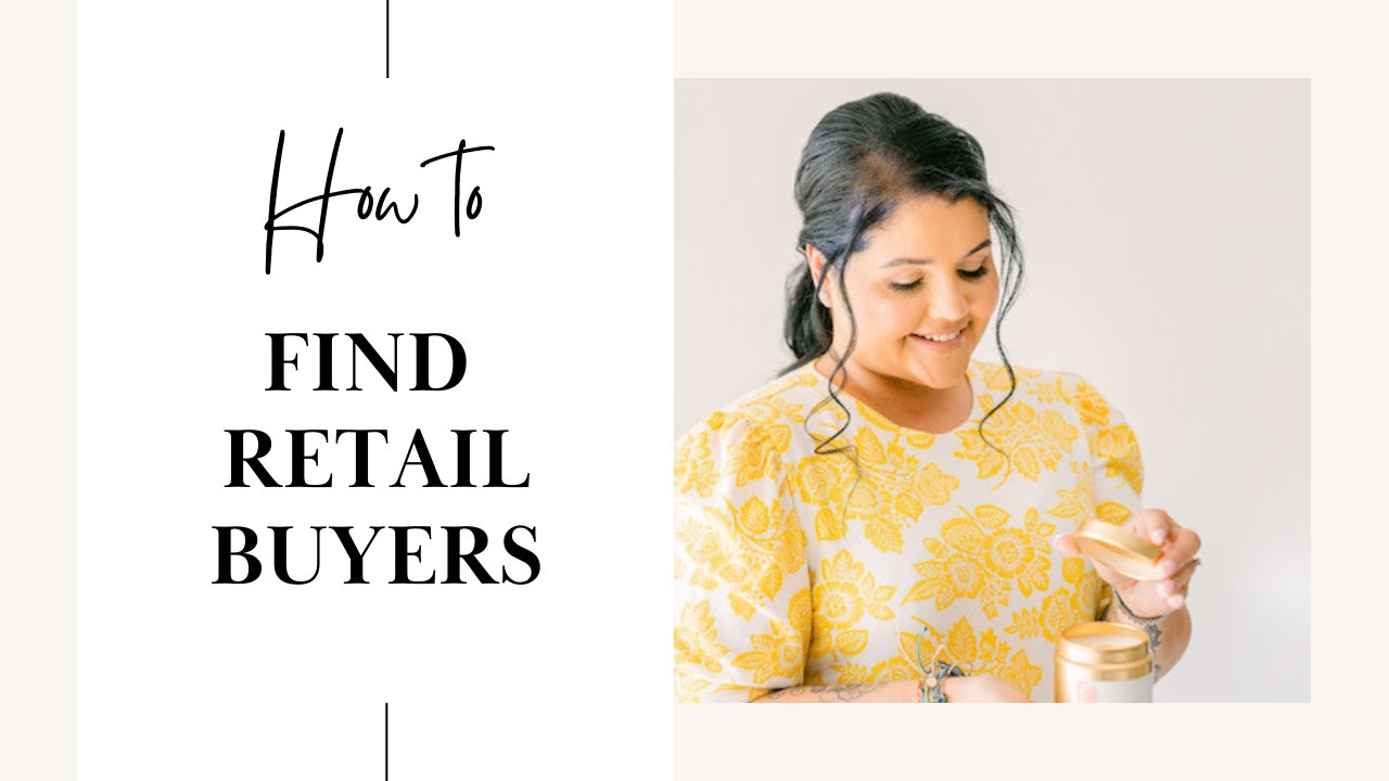 How To Find Retail Buyers what Not To Say YouTube How To Find Retail Buyers what Not To Say YouTube