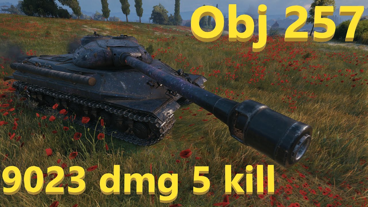 Obj 257 (9023 dmg 5 kill) Wot Replays - YouTube