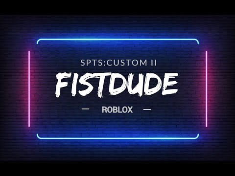 🔥 SPTS:Custom II | 40Sx Fist Strength | - YouTube