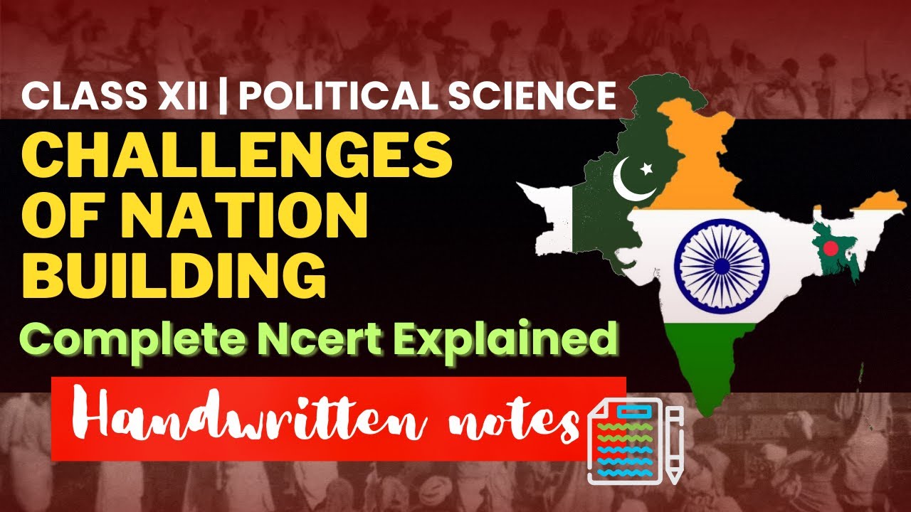 Class 12 Political Science CH-1 Challenges of Nation Building | One ...