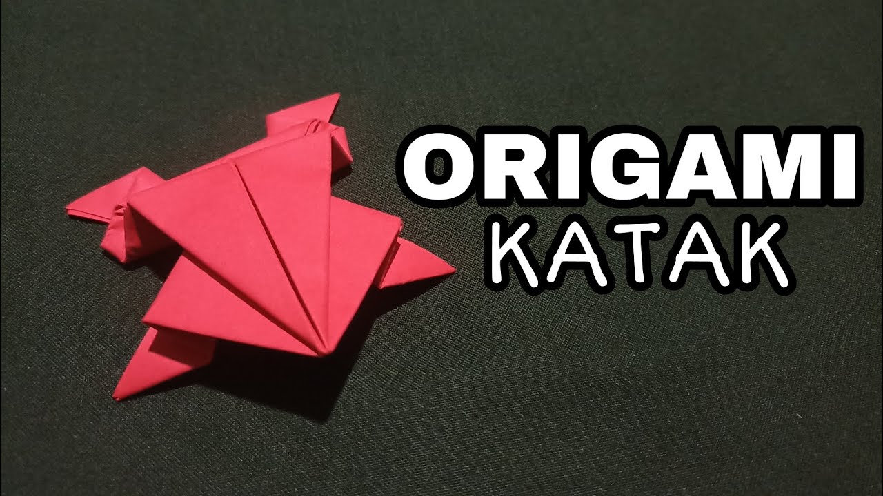 ORIGAMI KATAK | Cara Mudah Membuat Katak Dari Kertas Origami - YouTube