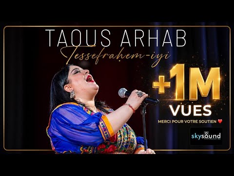 Taous Arhab | Tessefraḥem-iyi