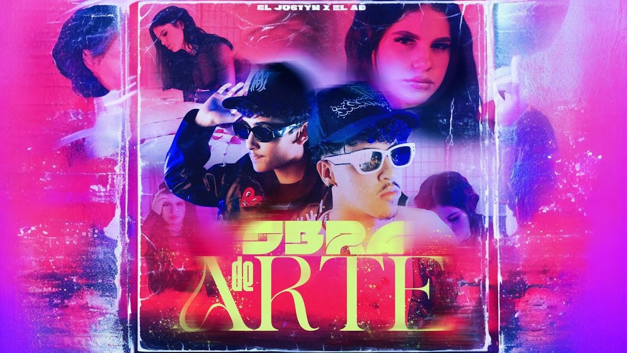 EL JUSTYN EL AB - OBRA DE ARTE (VIDEO OFFICAL) - YouTube