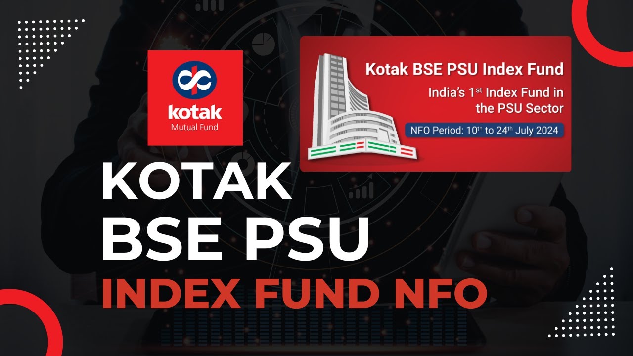 Kotak BSE PSU Index Fund NFO Review | Pratik Goon #mutualfunds # ...