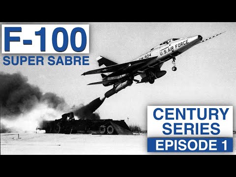 Century Series Episode 1: North American F-100 Super Sabre guided tour ...