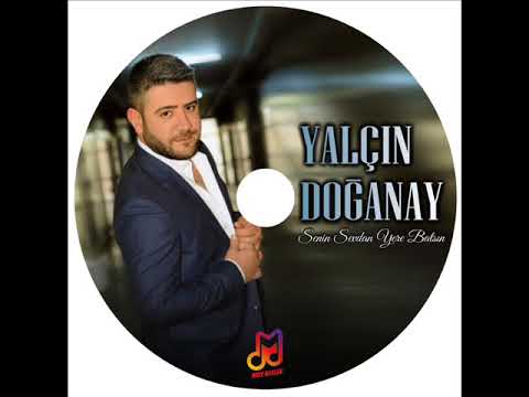 2018 YENİ ALBÜM ( SENİN SEVDAN  YERE BATSIN ) YALÇIN DOĞANAY