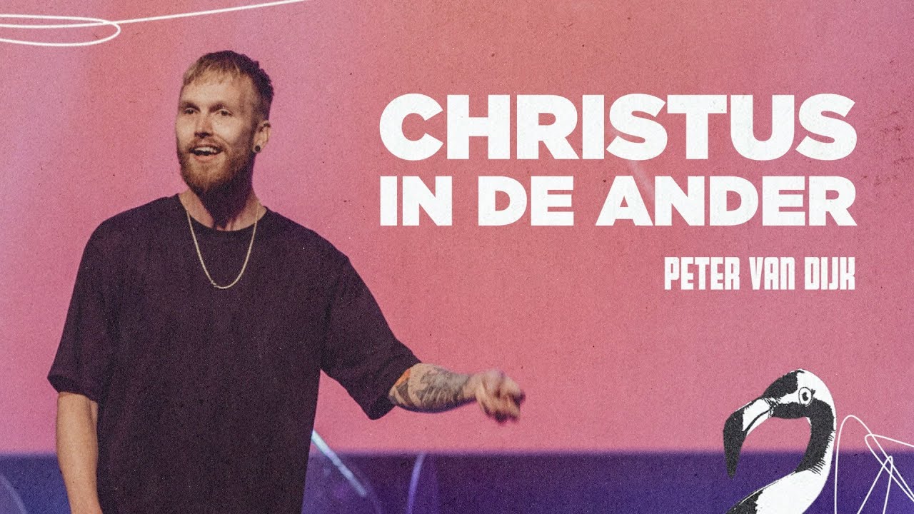 Christus In De Ander - Peter van Dijk - YouTube