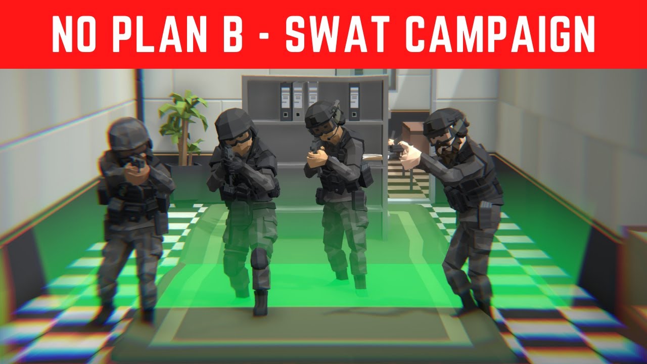 No Plan B - SWAT Campaign - Clear Rule - YouTube