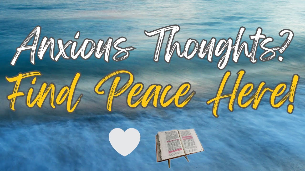 Bible Verses for Anxiety & Worry 🌅 | Peaceful Reading - YouTube