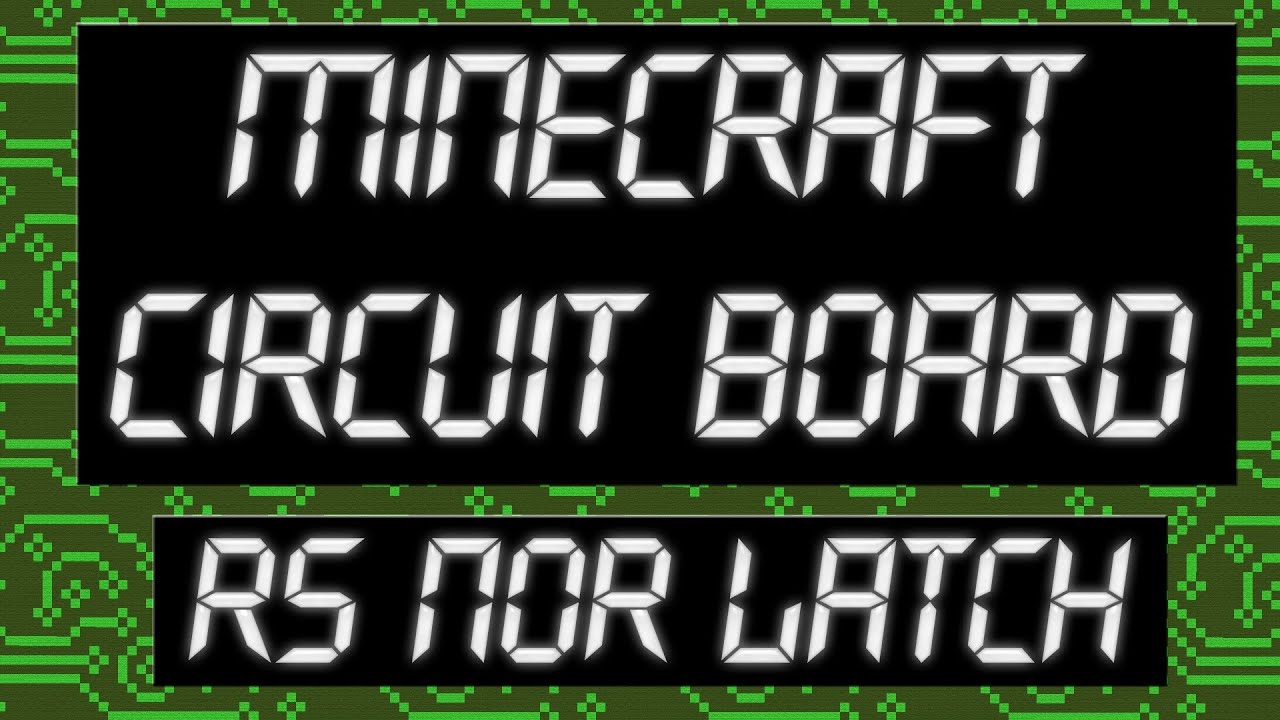 [RS NOR Latch] Minecraft Circuit Board + World Download - YouTube