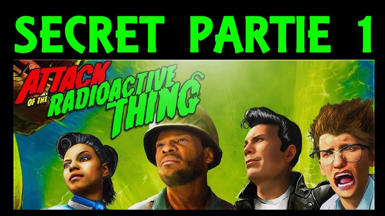 SECRET ZOMBIE ATTAQUE DE LA CHOSE RADIOACTIVE TUTO FR - YouTube