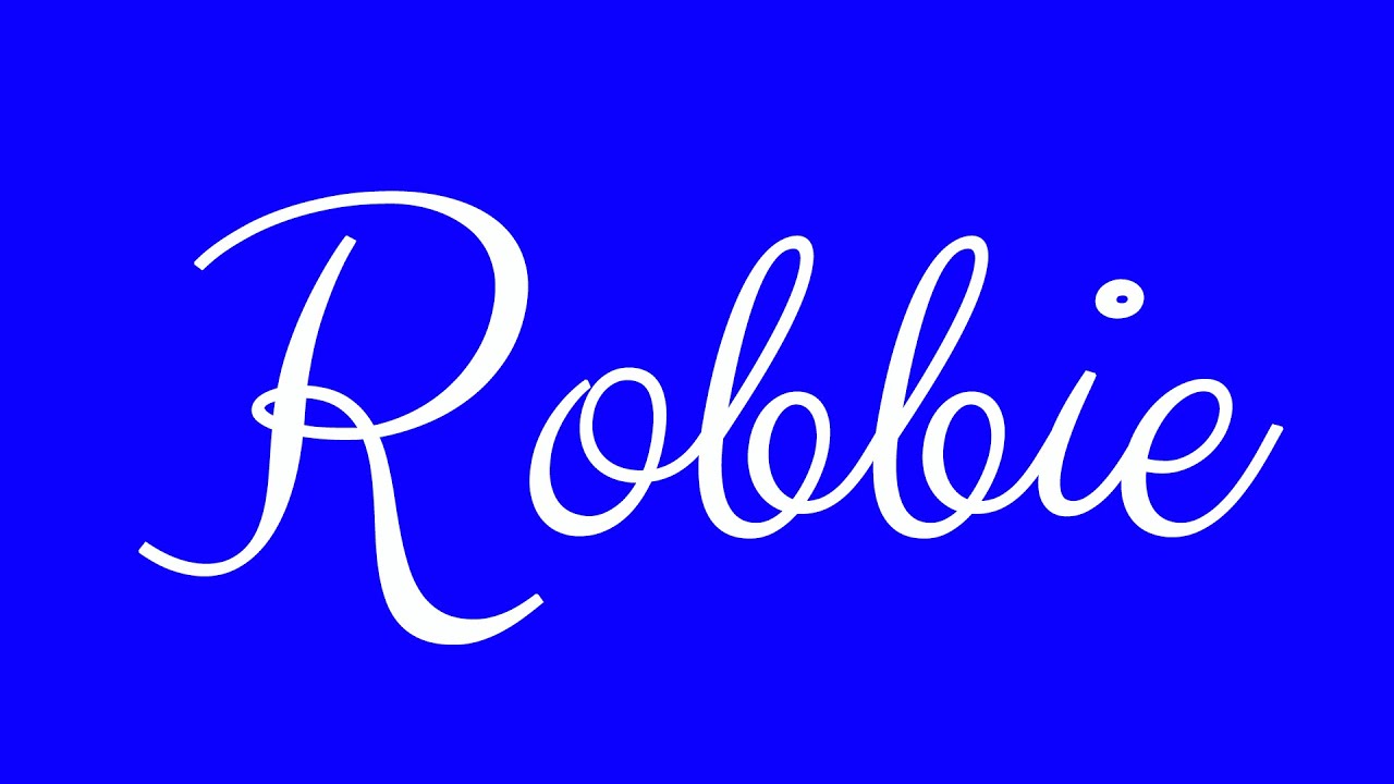 Learn how to Write the Name Robbie Signature Style in Cursive Writing ...