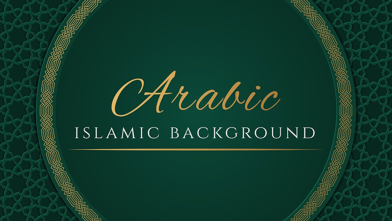 ARABIC ISLAMIC MOTION BACKGROUND 4K LOOP - YouTube
