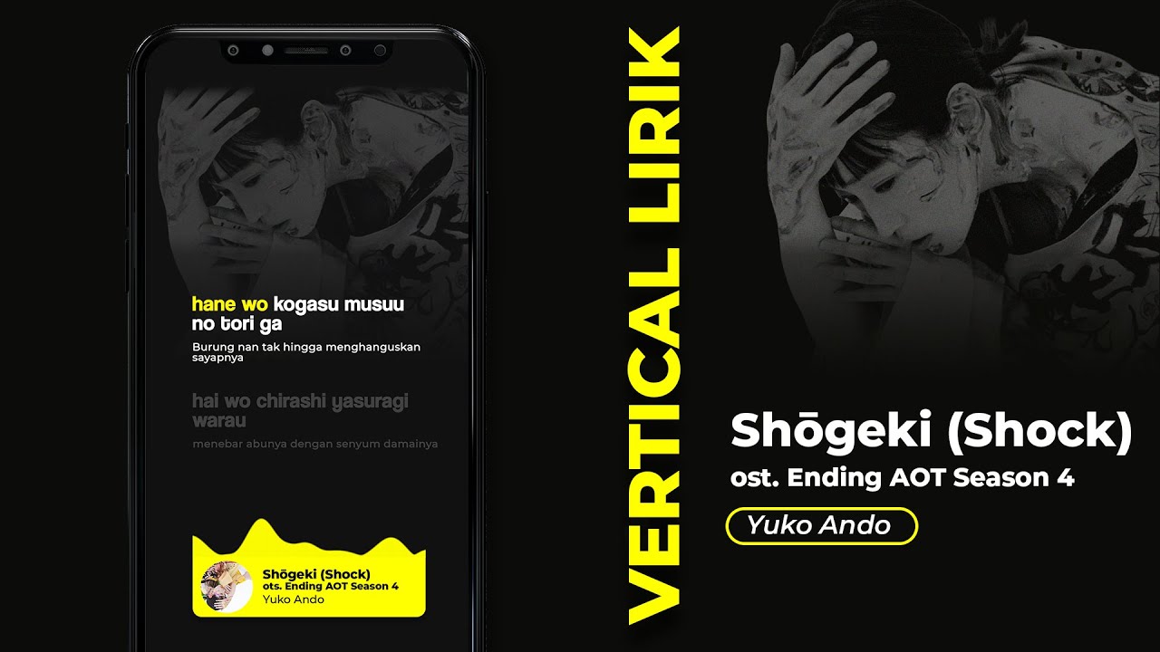 「Vertical Lyric」| Shōgeki (Shock) ost. ED. AOT Season 4 - Yuko Ando ...