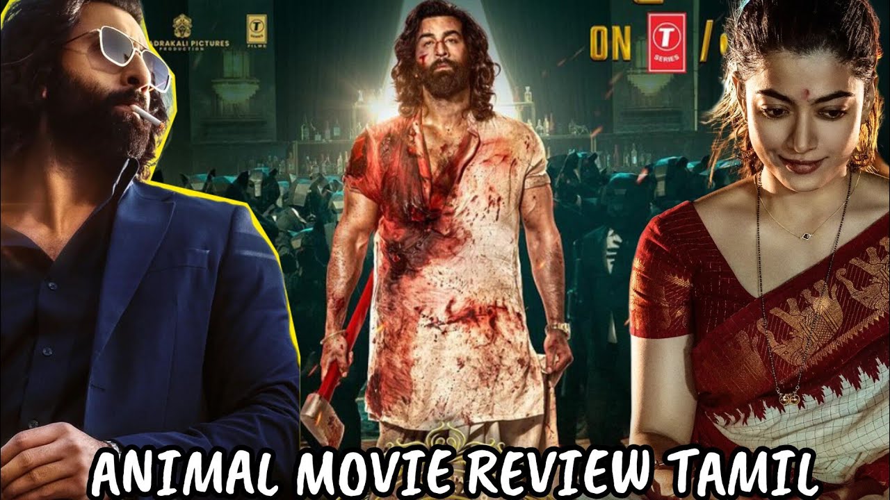 ANIMAL MOVIE REVIEW TAMIL | Ranbir Kapoor | Rashmika | Hindi Movie ...