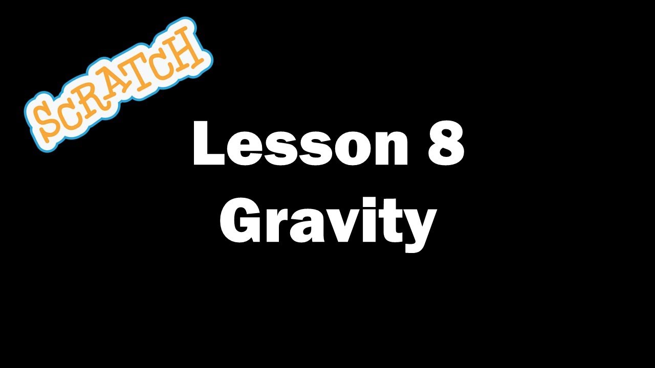 Scratch Coding - Gravity - Lunar Lander Game - Lesson 8 - YouTube