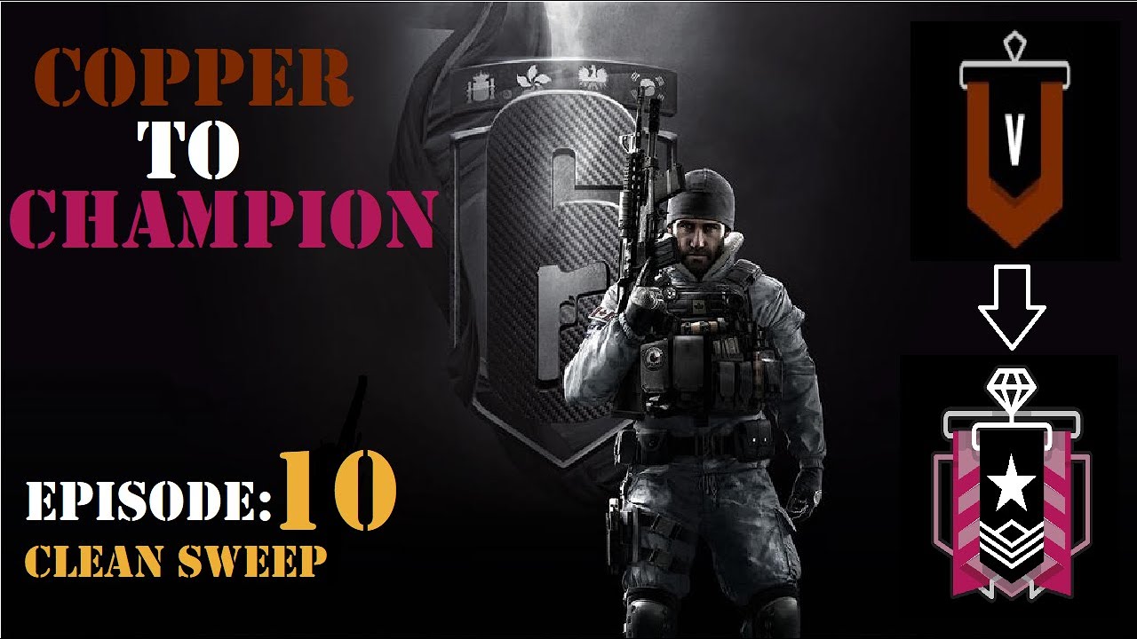 Copper to Champion Episode: 10 Clean Sweep - YouTube