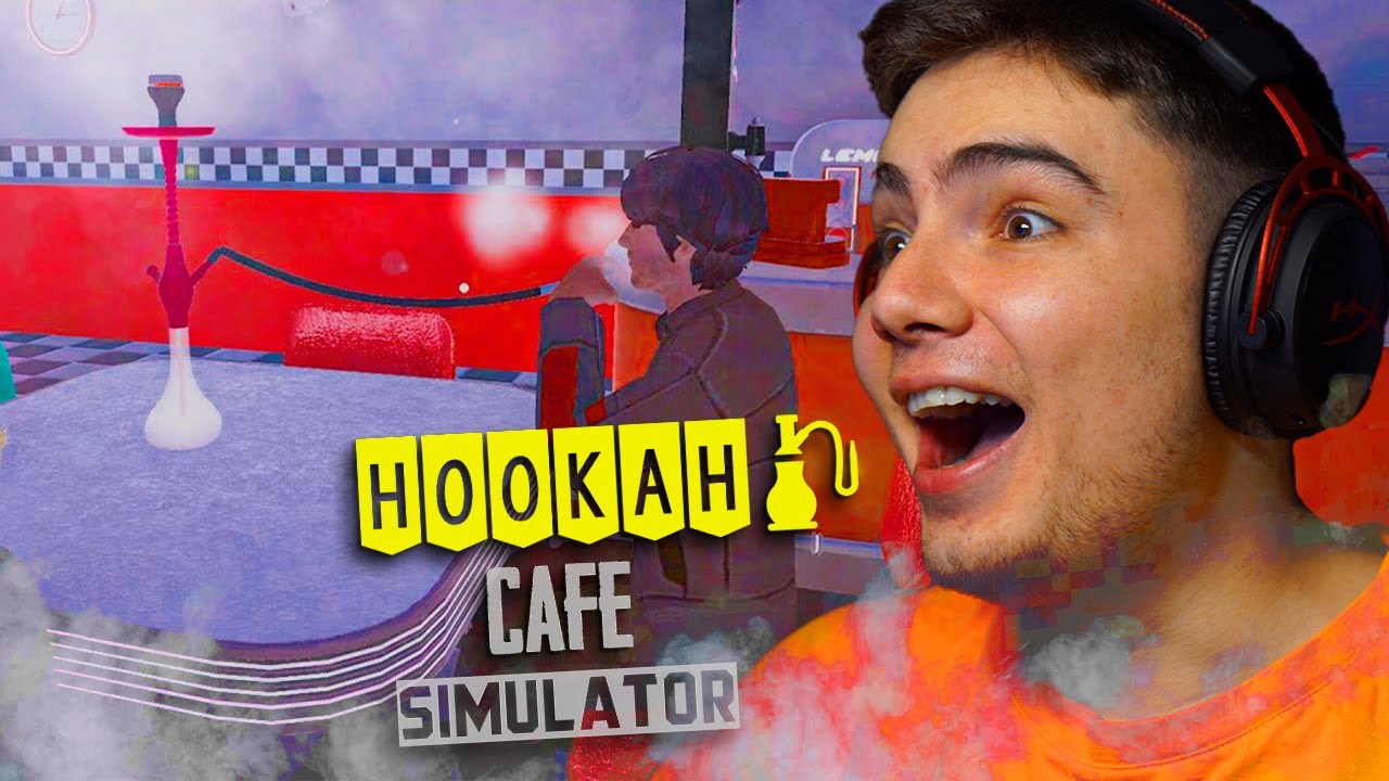 NARGİLE CAFE AÇTIMM!!! - Hookah Cafe Simulator 2 #1 - YouTube