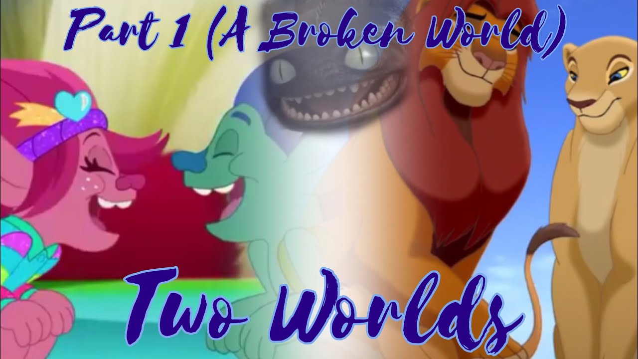 Two Worlds [Part 1] (A Broken World) - YouTube