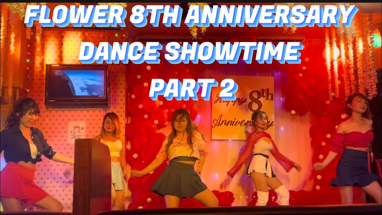 FLOWER 8TH ANNIVERSARY DANCE SHOWTIME PART 2 - YouTube