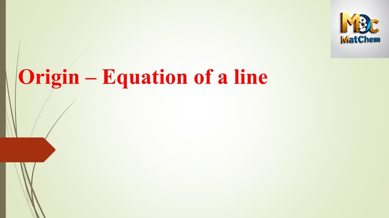 ORIGIN How to obtain equation of a line #origin_line #equation_of_line ...