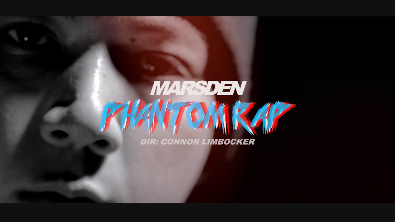Marsden - Phantom Rap (OFFICIAL VIDEO) - YouTube