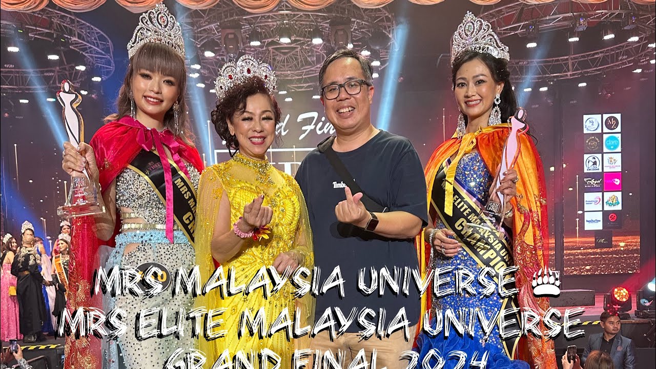 [4K Video] Mrs Malaysia Universe & Mrs Elite Malaysia Universe Grand ...