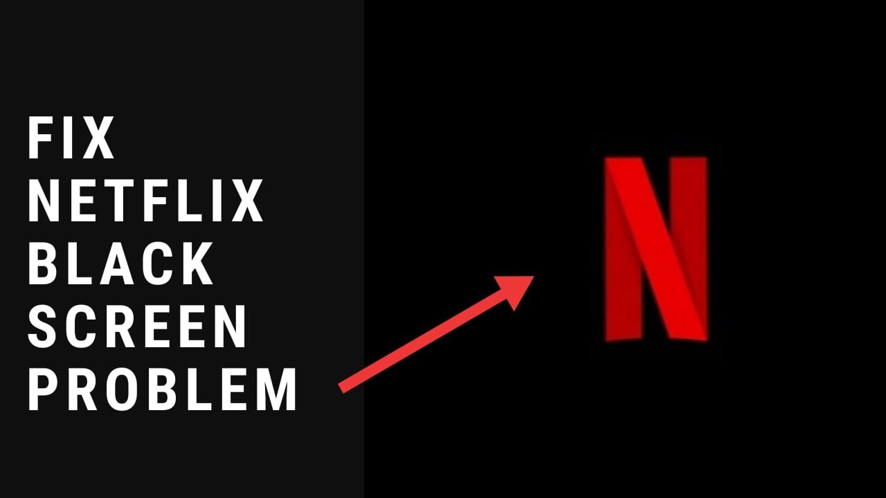 Fix Netflix Black Screen Problem In Android - YouTube