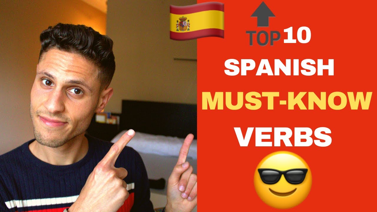 TOP 10 must-know SPANISH verbs for BEGINNERS! | Aprende 10 verbos ...