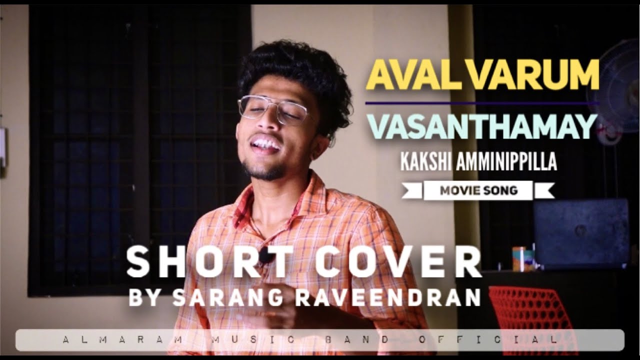 Aval varum vasanthamay ️ | Sarang raveendran | ALMARAM MUSIC BAND ...
