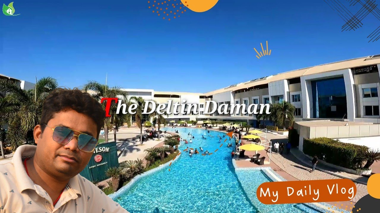 The Deltin Daman part 2 ll Luxury Weekend Getaway At Deltin, Daman ...