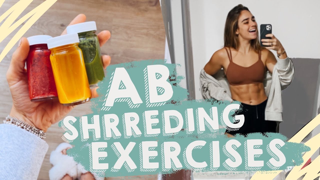 My favorite EFFECTIVE ab exercises | homemade wellness shots!!! - YouTube