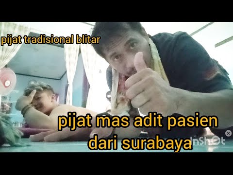 pijat mas adit pasien dari surabaya @sutoyooyong4031 - YouTube