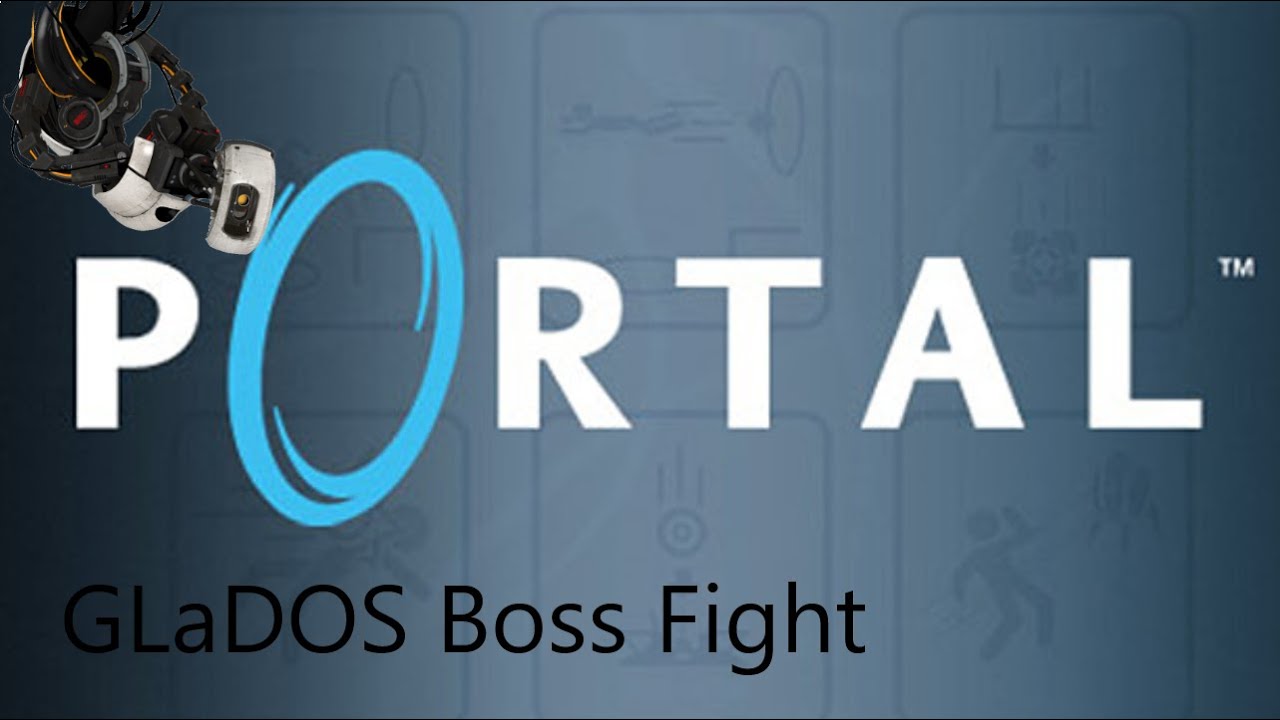 Portal - GLaDOS Boss Fight - YouTube