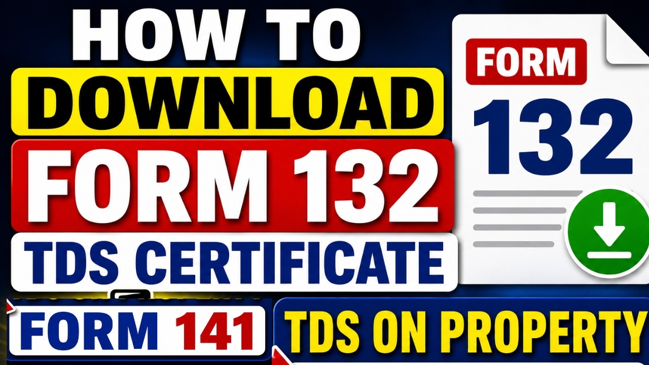 HOW TO DOWNLOAD TDS CERTIFICATE FORM 132