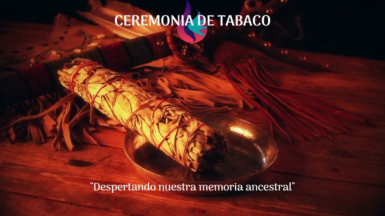 Ceremonia/Rezo de Tabaco - YouTube