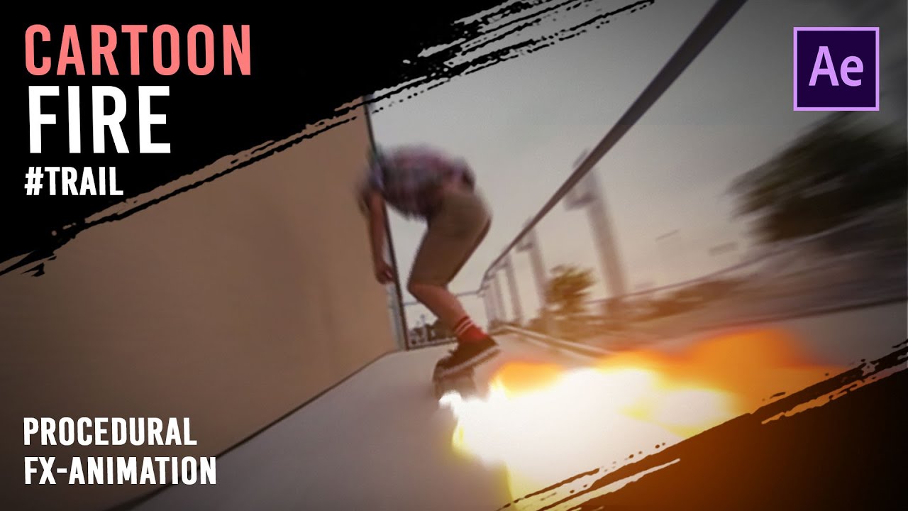 Cartoon Fire Trail Animation [After Effects][Eng sub] - YouTube