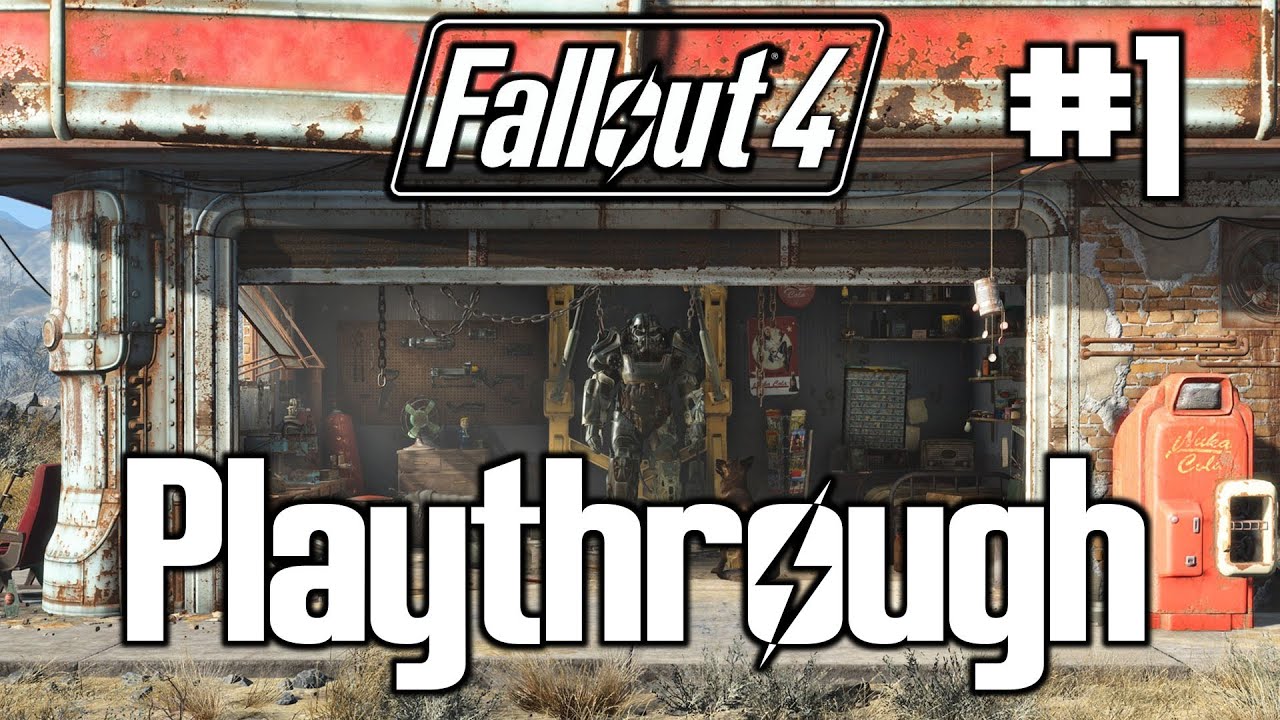 Fallout 4 - Playthrough - #1 - Welcome Home (Fallout 4 Stream) - YouTube