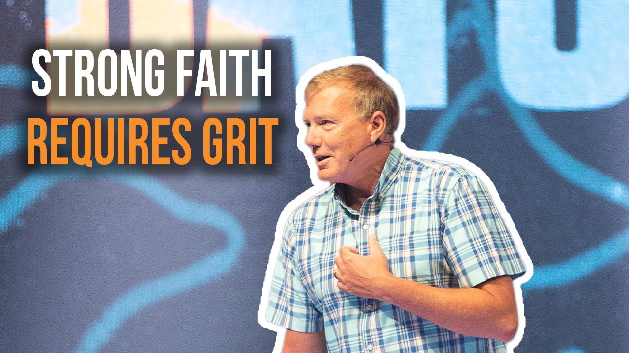 40 Days Of Prayer | Strong Faith Requires Grit - YouTube