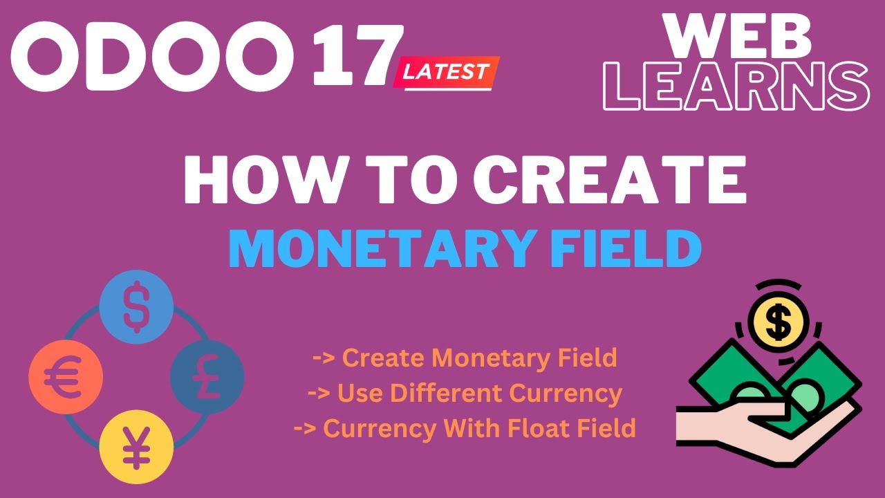Creating a Monetary Field in Odoo 17 Development Tutorial - YouTube