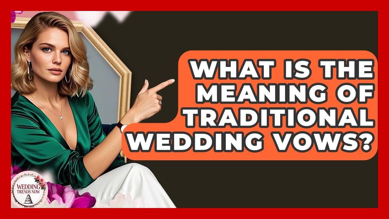 What Is The Meaning Of Traditional Wedding Vows? - Wedding Trends Now ...