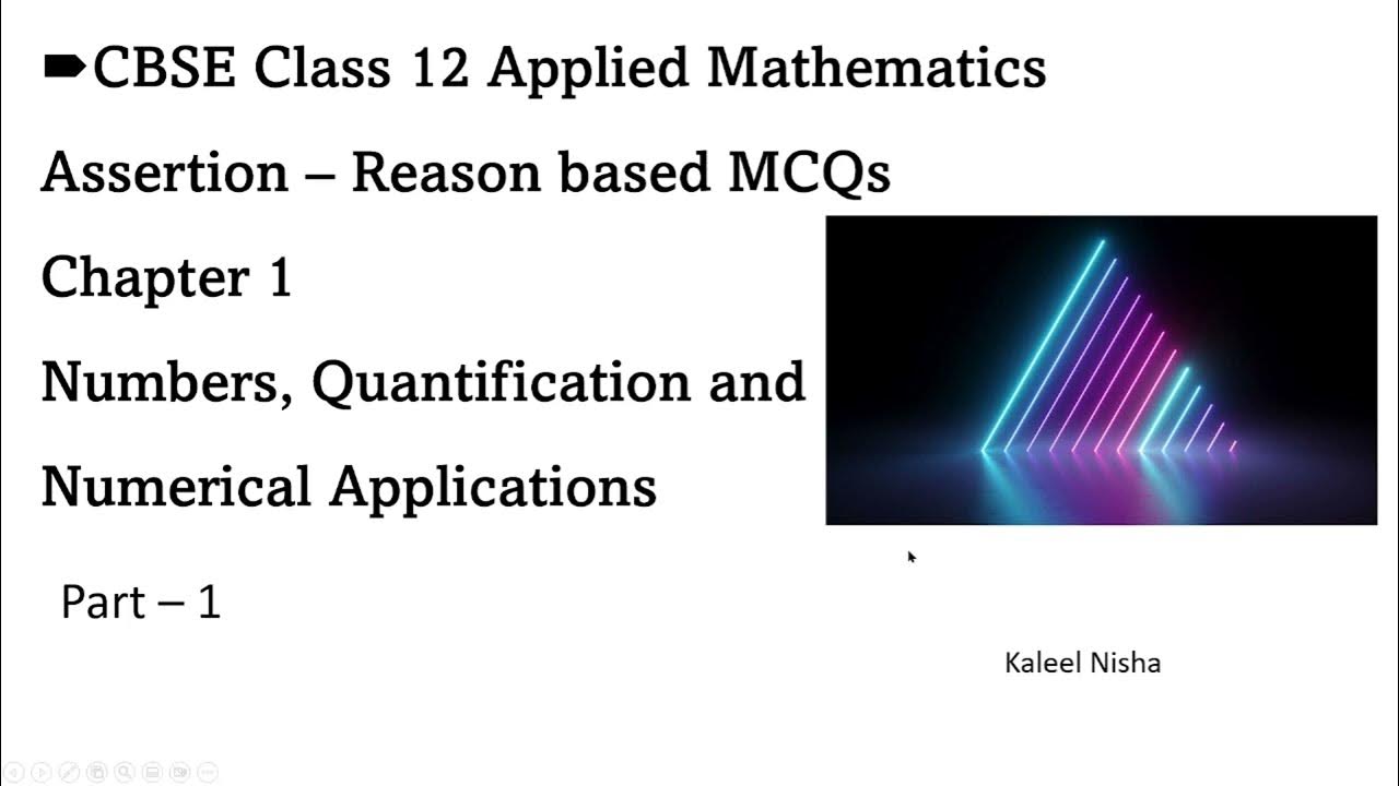 Assertion-Reason MCQs| P1 |Ch 1| Numbers, Quantification & Applications| CBSE Class 12 Applied ...