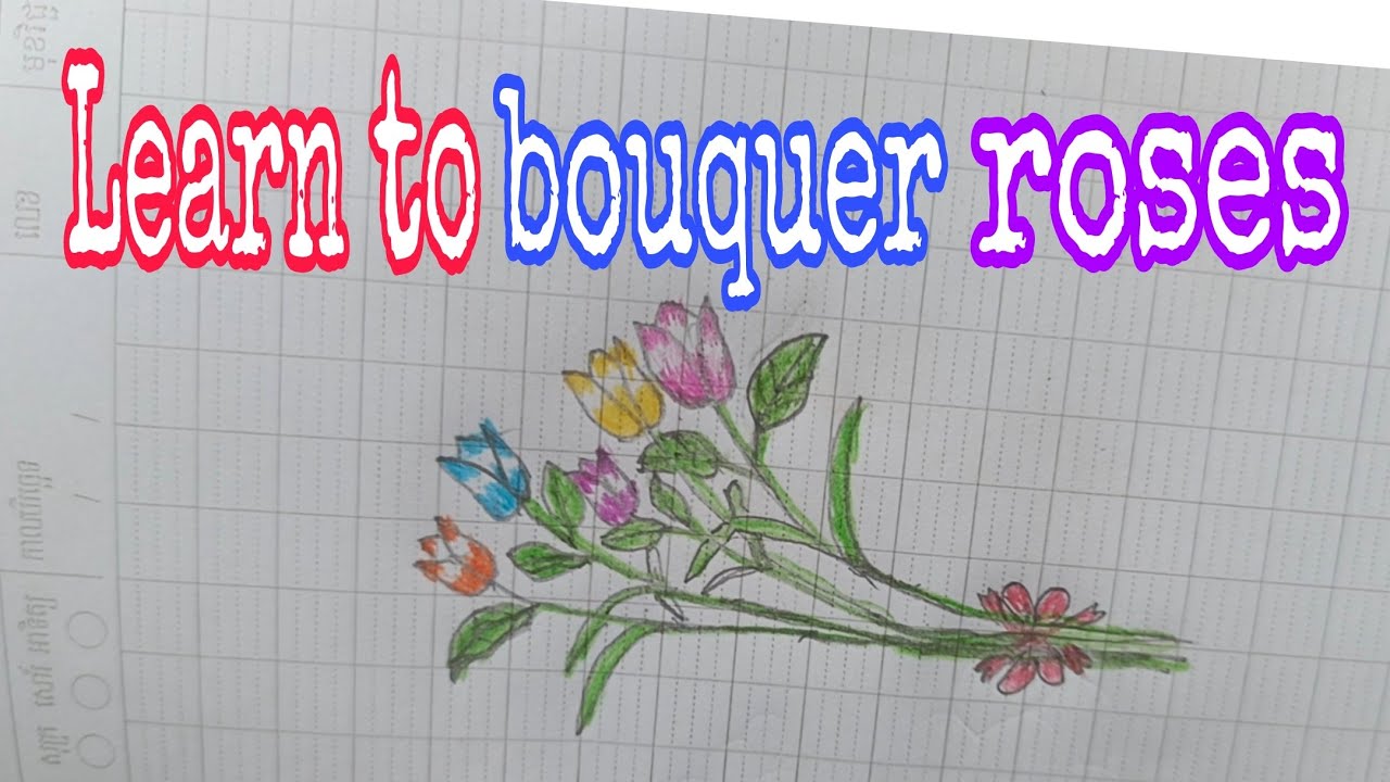 Learn to buquer roses - YouTube
